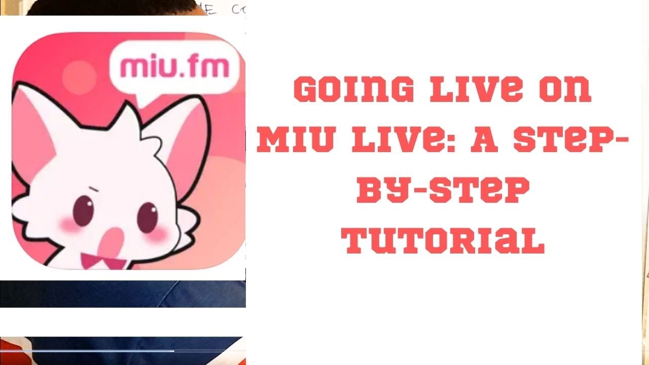 Going Live on MIU Live: A Step-by-Step Tutorial