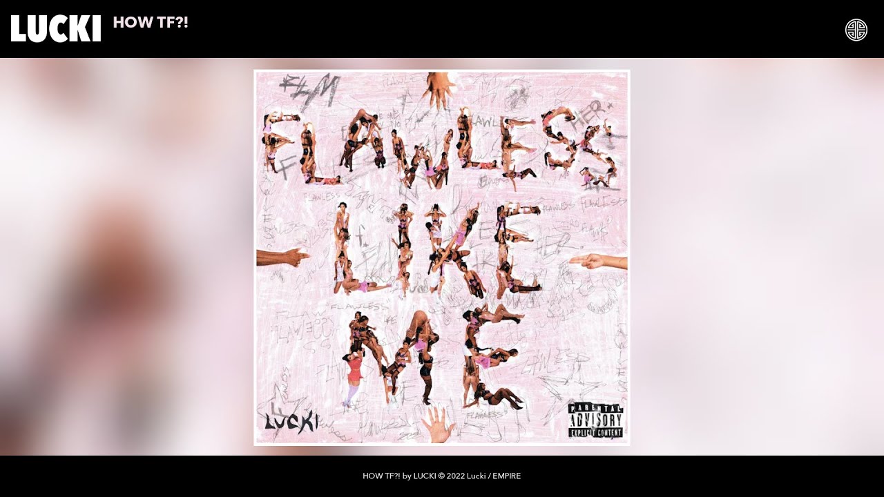 LUCKI - HOW TF?! (Official Audio)
