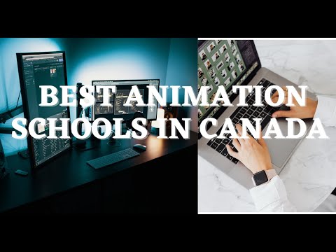 Best Animation Schools in Canada 2022 | Study in Canada for Free in 2022 | Get Free Canadian Visa