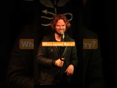 Who’s named Barry?