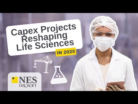 Top CapEx Projects Reshaping Life Sciences in 2025