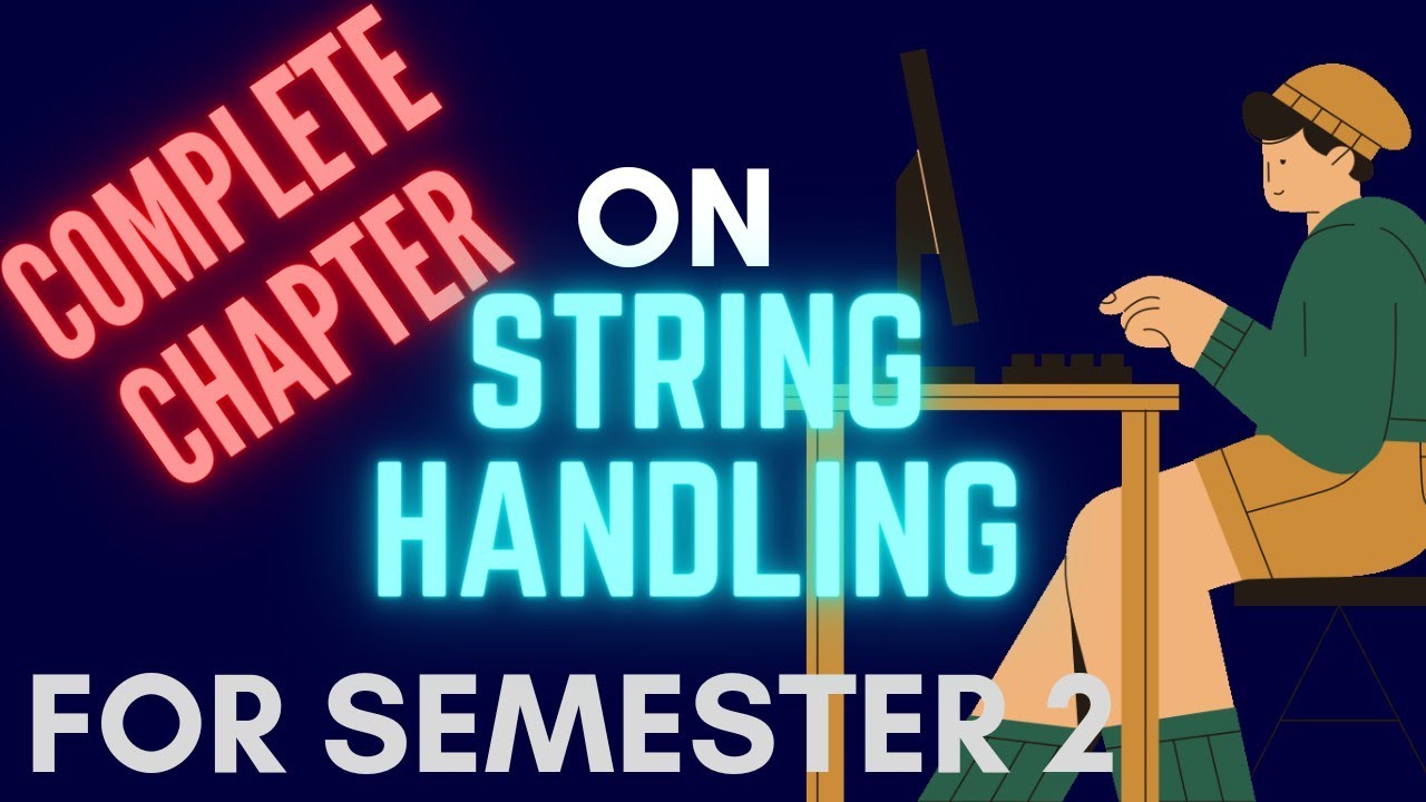 STRING HANDLING | COMPLETE CHAPTER | ICSE | CLASS 10