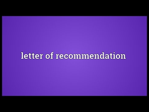 Letter of recommendation Meaning