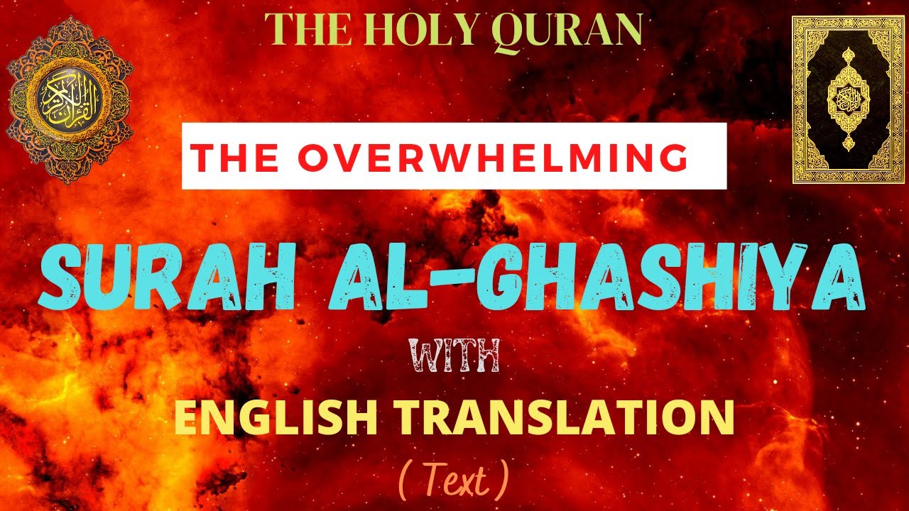 beautiful recitation 88 surah al Ghashiya with english translation ...