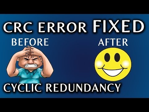 CRC Error Fixed! Cyclic Redundancy Error
