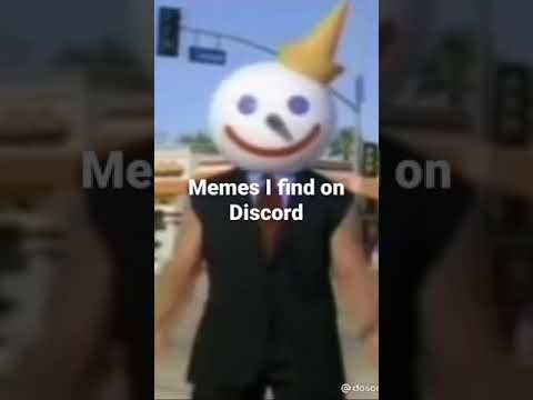 Memes I Find on Discord