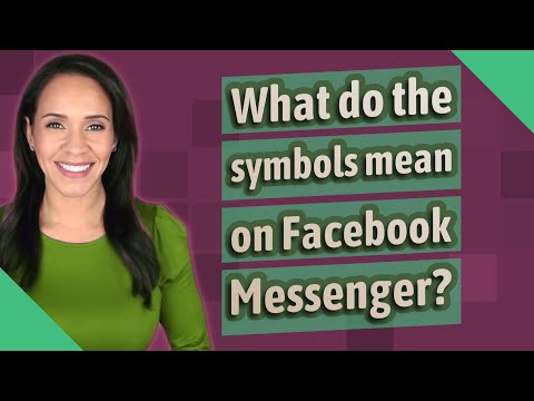 What do the symbols mean on Facebook Messenger?