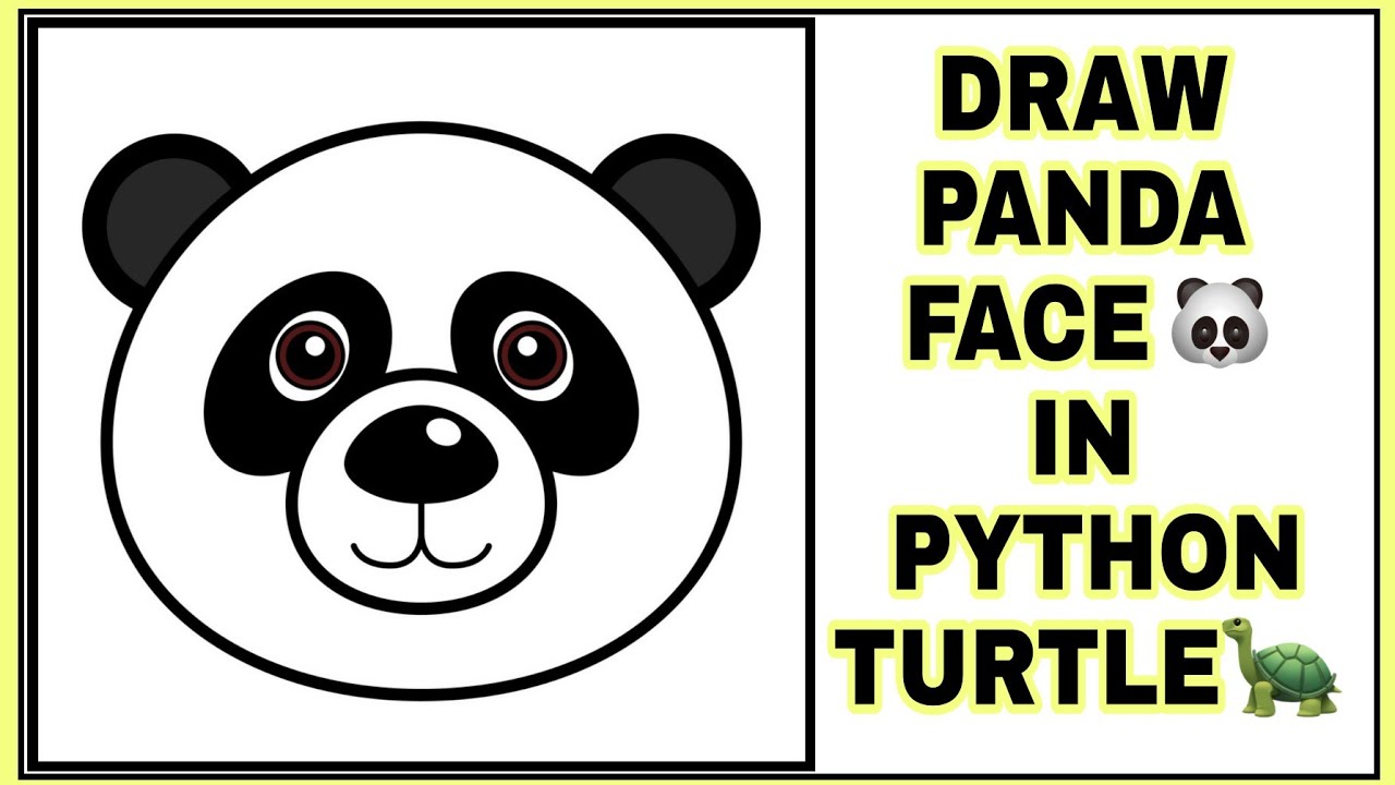 PYTHON TURTLE GRAPHIC- #PANDA_FACE #FACE #PANDA #TURTLE_CODE #PYTHON #PYTHON_CODE #Code #GRAPHIC