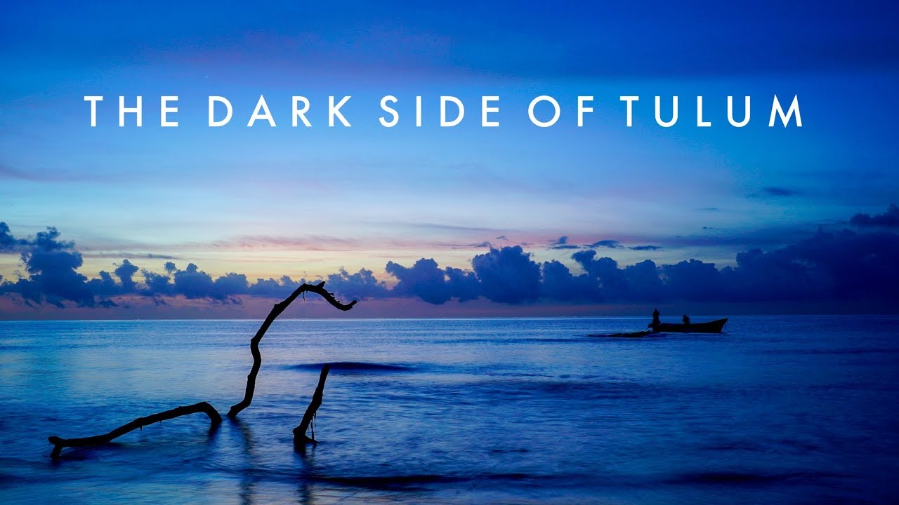 The Dark Side of Tulum (Documentary)