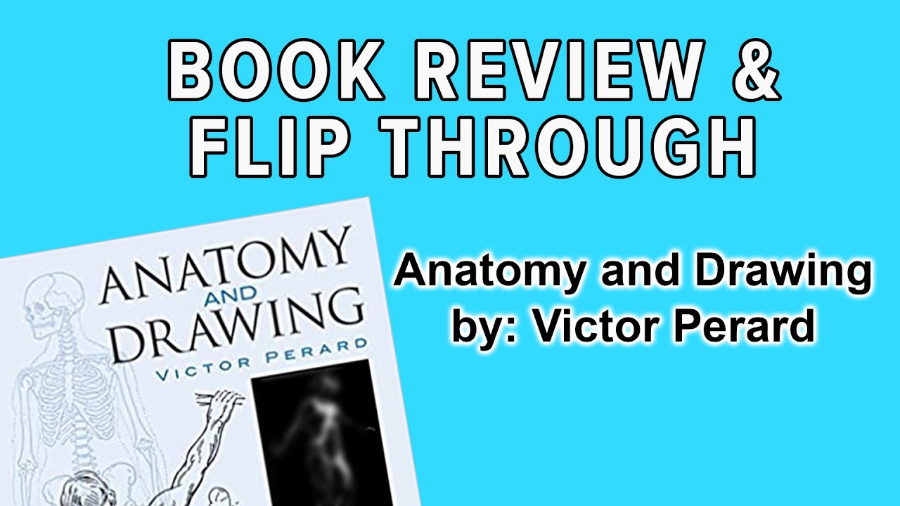 Book Review and Flip Through for Anatomy and Drawing by Victor Perard