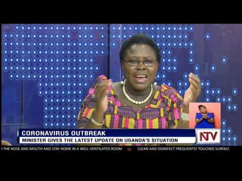 CORONAVIRUS OUTBREAK: Minister gives the latest update on Uganda’s situation