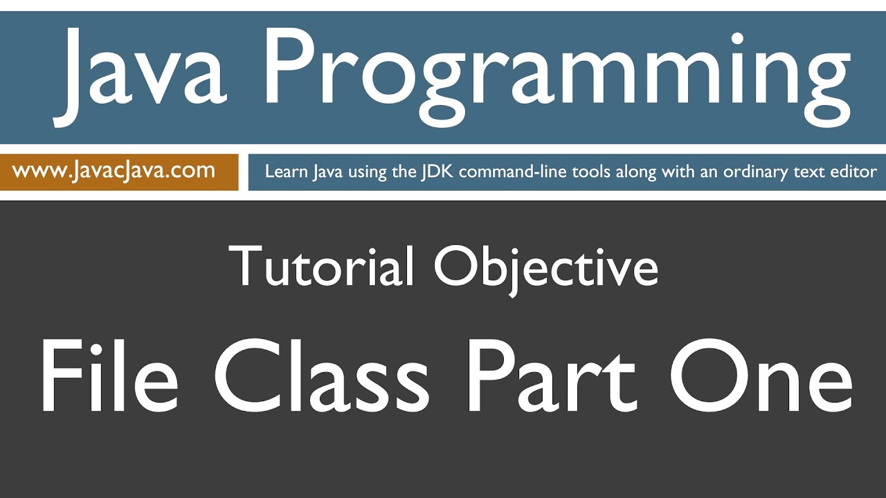 Learn Java Programming - File Class Part One Tutorial
