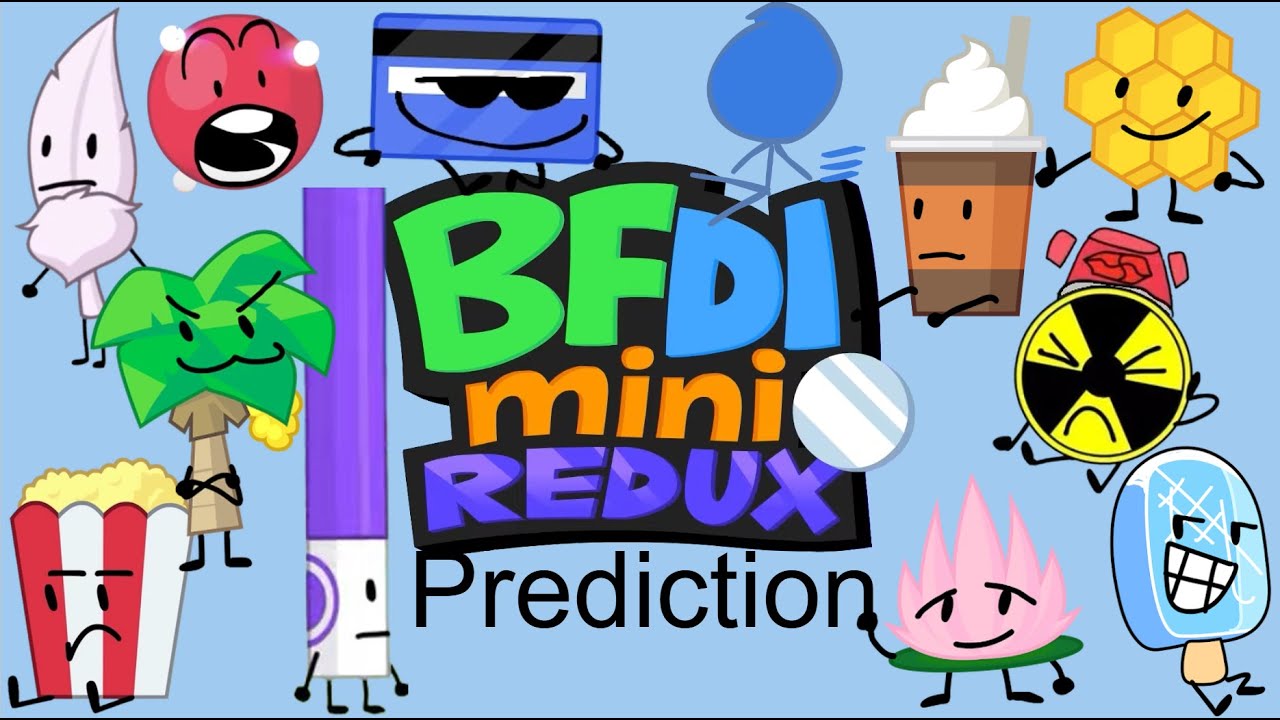 BFDI Mini Redux prediction