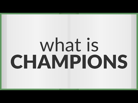 Champions | meaning of Champions