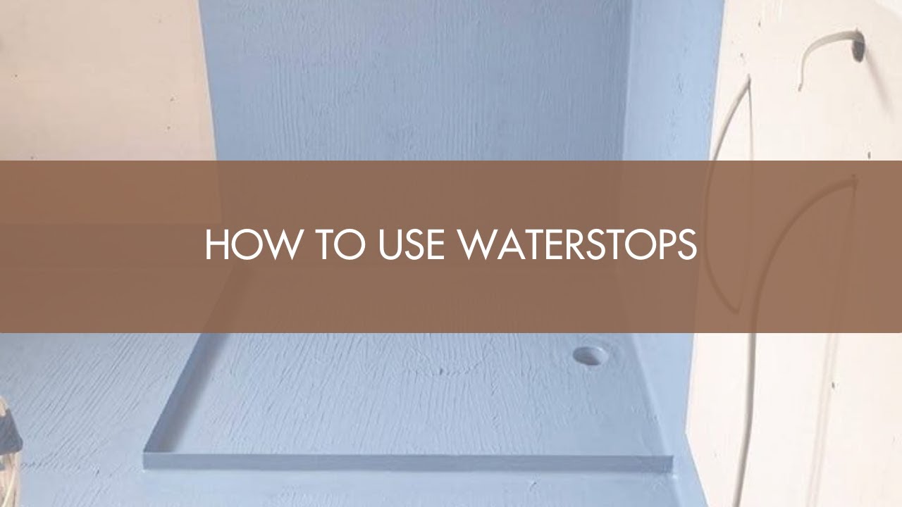 How To Use Waterstops
