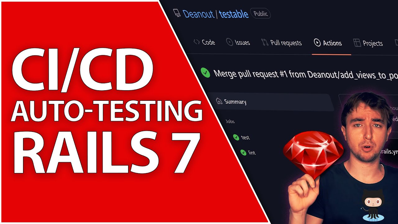 Rails 7 Automated Testing With GitHub Actions For CI/CD | Ruby on Rails Tutorial