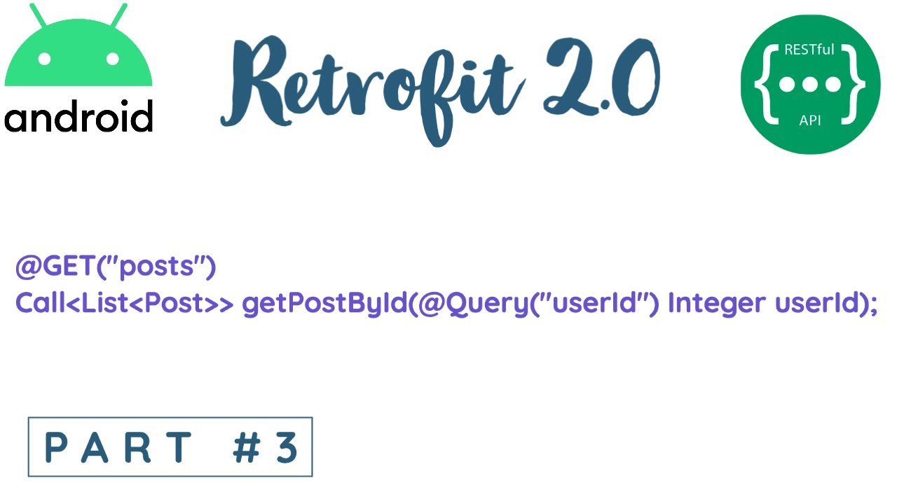 Retrofit 2.0 Tutorial #3 - GET REQUEST BY ID
