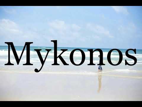 How To Pronounce Mykonos๐๐๐๐๐๐Pronunciation Of Mykonos