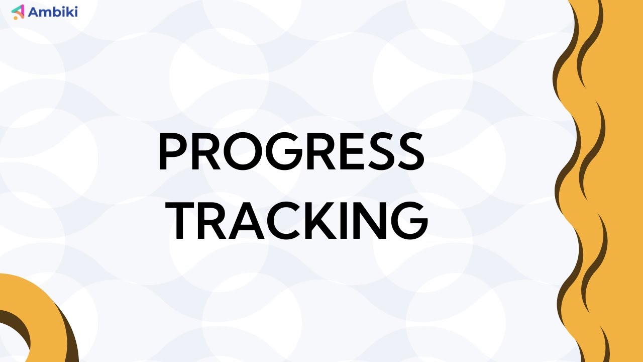Progress Tracking Overview