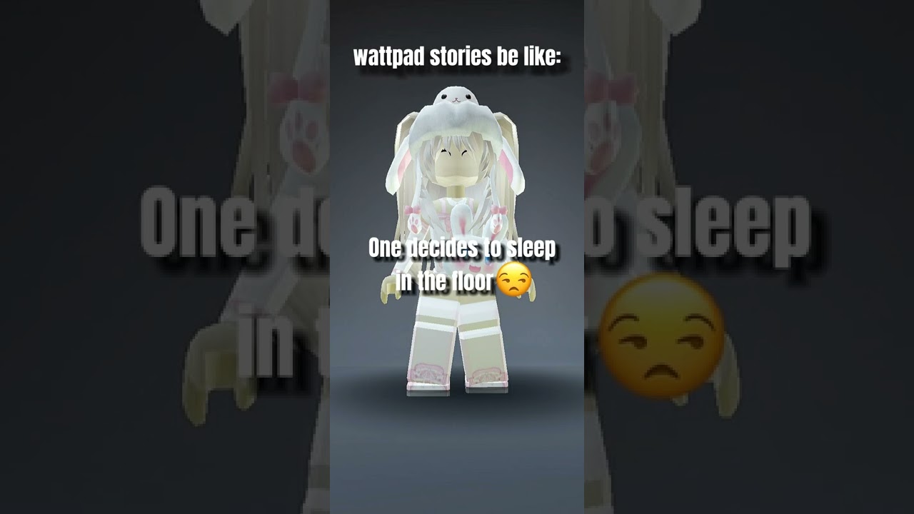 Wattpad stories be like:😂