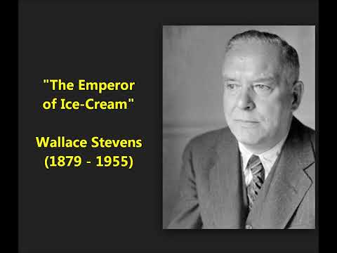 "The Emperor of Ice-Cream" Wallace Stevens poem Call the roller of big cigars = male recites