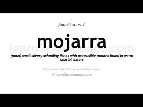 How to pronounce Mojarra | English pronunciation