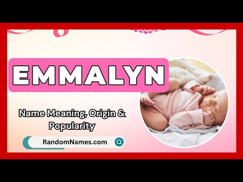 Emmalyn - Baby Girl Name Meaning, Origin & Popularity - RandomNames.com