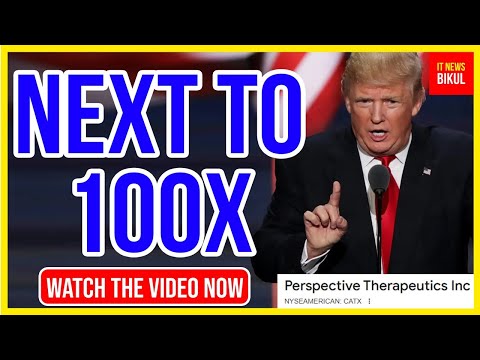 CATX Stock - Perspective Therapeutics Inc Stock Breaking News Today | CATX Stock Price Prediction