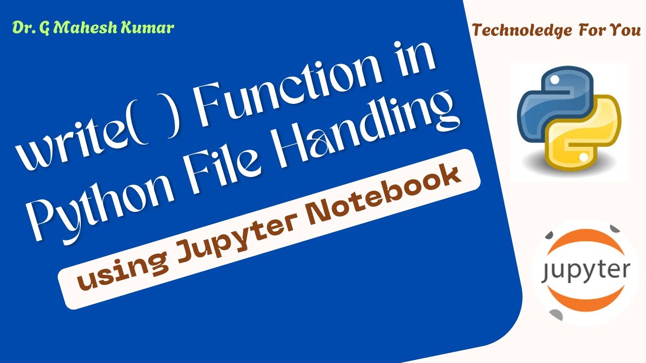 WRITE FUNCTION IN PYTHON FILE HANDLING USING JUPYTER NOTEBOOK