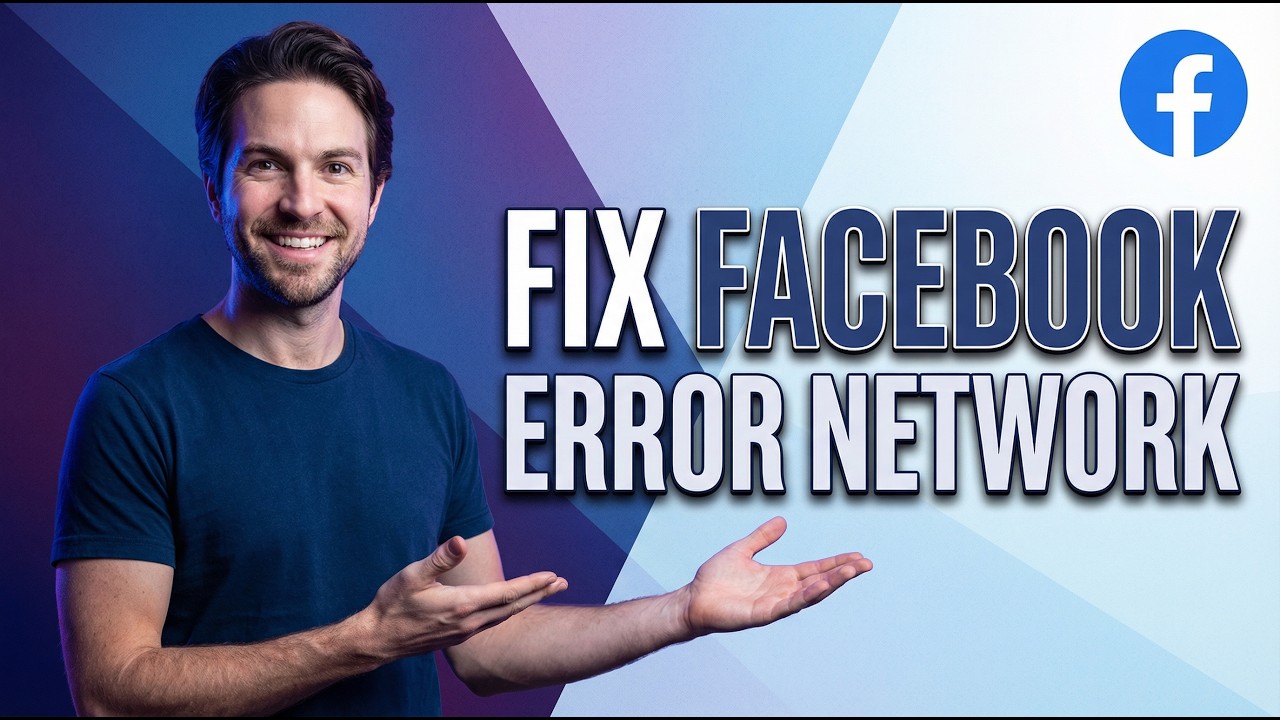 Fix Facebook Error Network (2026 Easy Guide)