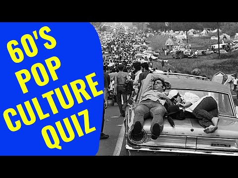 GENERAL KNOWLEDGE 60'S POP CULTURE QUIZ - Do you think you can ace this 60s pop culture quiz