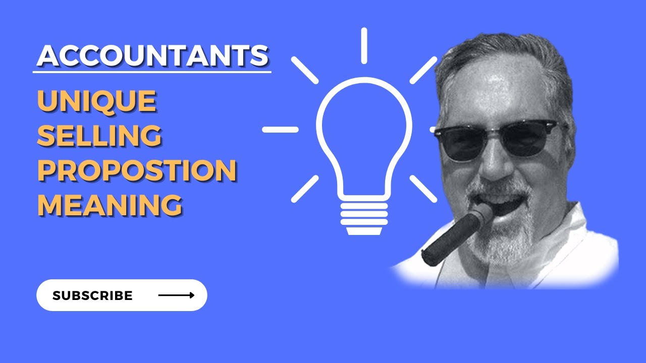 Unique Selling Proposition Meaning for Accounting Firms (Plus 10 Famous Examples of USP Inspiration)