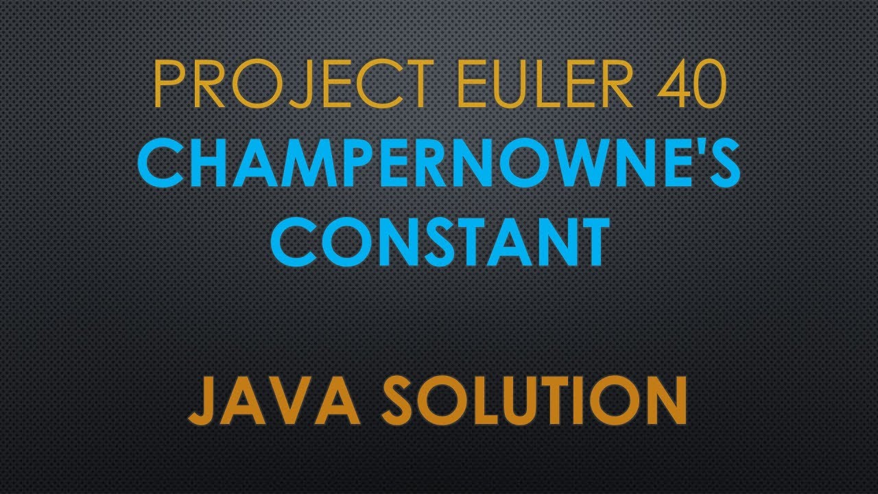 Project Euler 40 || Champernowne's constant || Java Solution