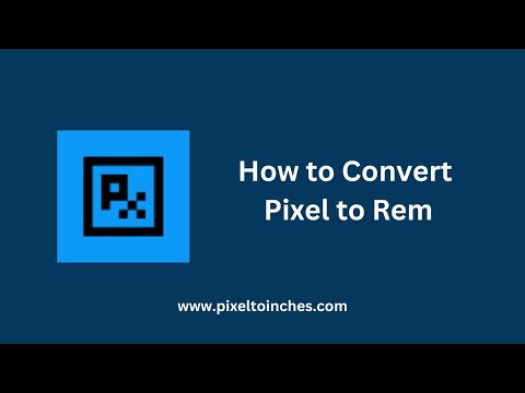 How to convert Pixel to Rem? | Best Free Online Converter!