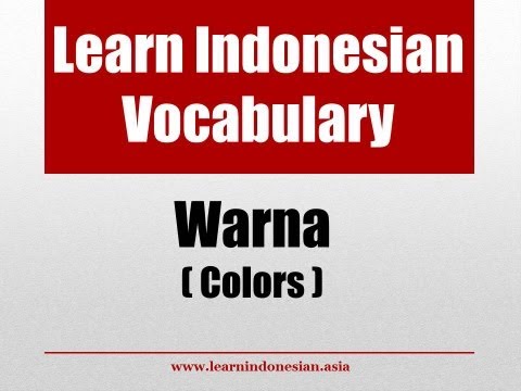 Learn Indonesian Vocabulary for Colours (Warna)