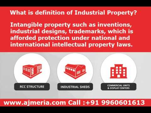 What is definition of Industrial Property