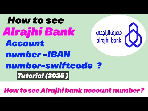 How to Find Al Rajhi Bank Account Number, IBAN, and SWIFT Code | 2025 | Alrajhi bank swift code