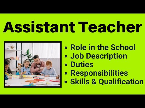 Teacher Assistant Role in the School | Teacher Assistant Duties | Assistant Teacher Work