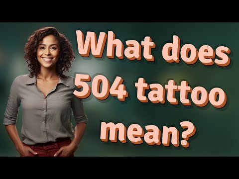 What does 504 tattoo mean?