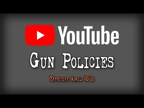 YouTube Gun Policies