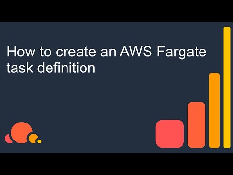 How to create an AWS Fargate task definition