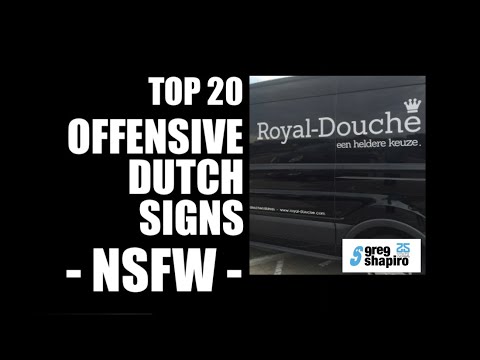Top 20 Offensive Dutch Signs NSFW | Greg Shapiro The American Netherlander