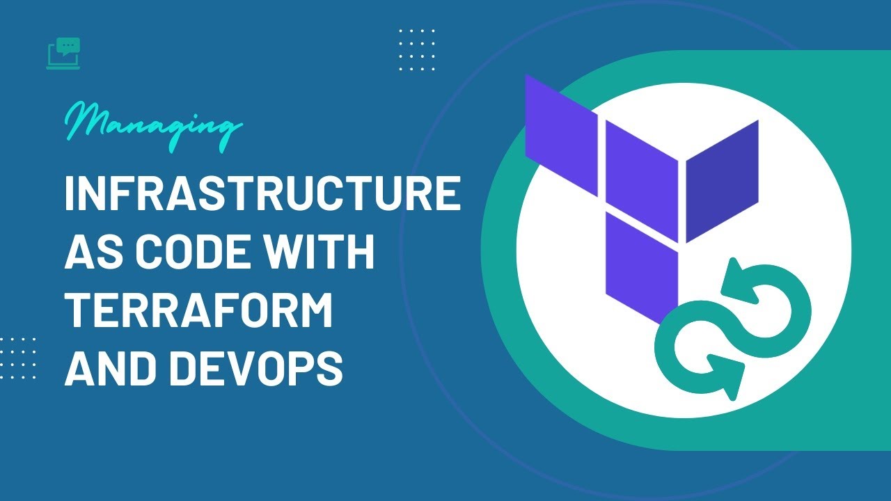 Managing Infrastructure as Code with Terraform and DevOps - ISmile Technologies