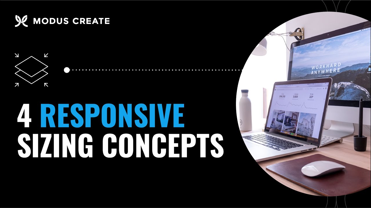 Learn Responsive Sizing with these 4 Simple Concepts