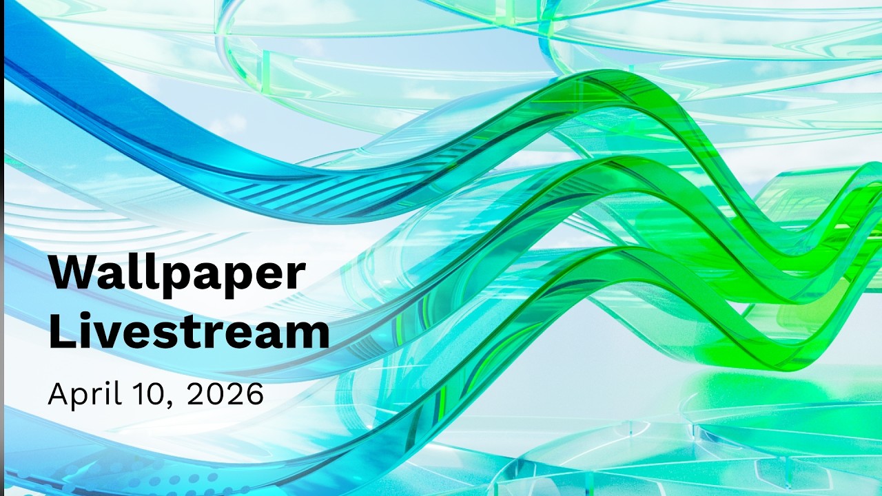 Wallpaper Livestream - April 10, 2026