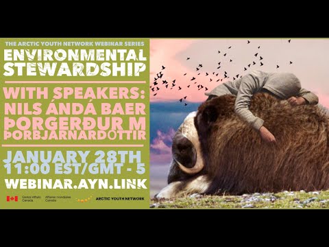 The AYN Webinar Series: Environmental Stewardship FULL SESSION