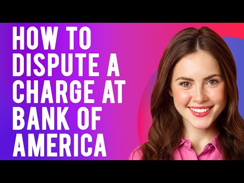 How to Dispute a Charge at Bank of America (Report Suspicious Activities & Transactions)