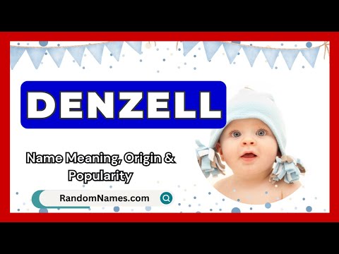 Denzell - Baby Boy Name Meaning, Origin & Popularity - RandomNames.com