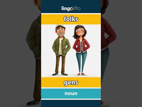 🇬🇧🇫🇷 folks - gens : learn English : apprenons l'anglais : vocabulary builder