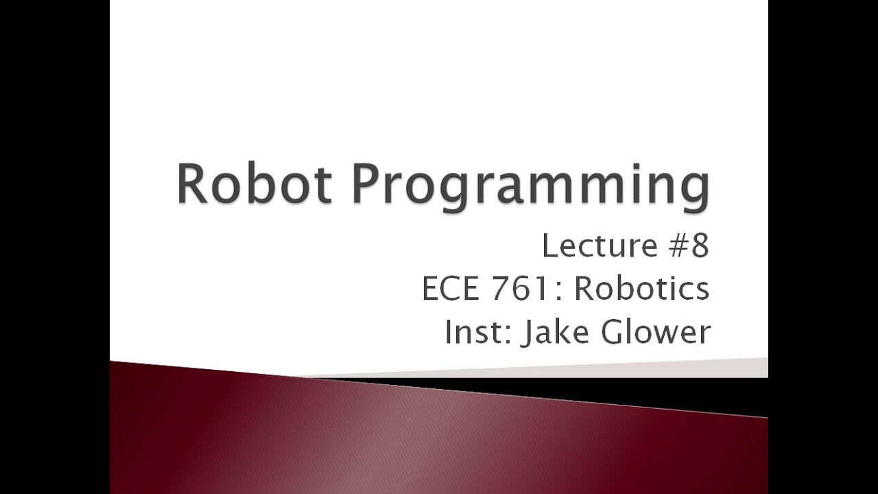 ECE 761.08 Robot Programming